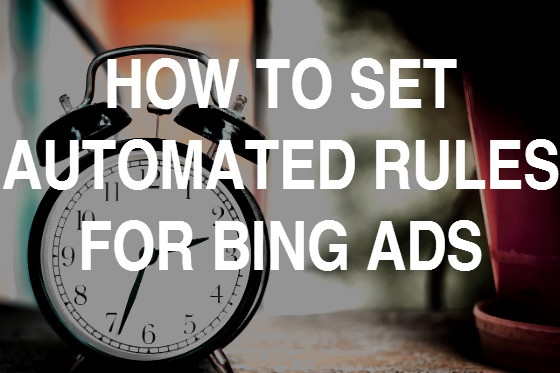 BidCops PPC Digest – Bing Ads Automates and Know Your Keyword Match Types